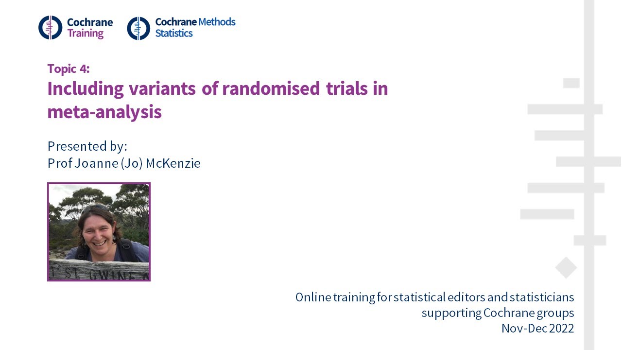 Including variants of randomised trials in meta-analysis (Cochrane ...
