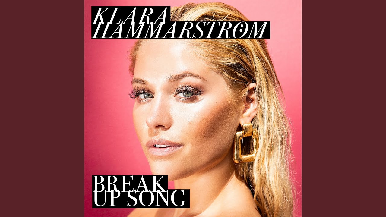 Break Up Song - YouTube