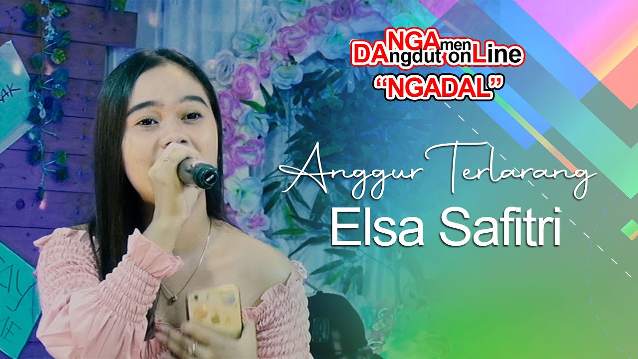 ELSA SAFITRI - Anggur Terlarang (Cover Live streaming) - YouTube