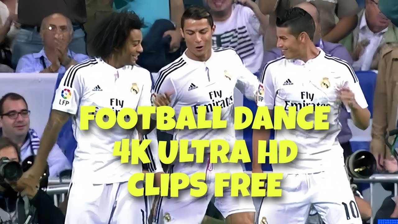 FREE FOOTBALL DANCE CLIPS 4K | JAMES | RONALDO | MARCELO | NEYMAR ...