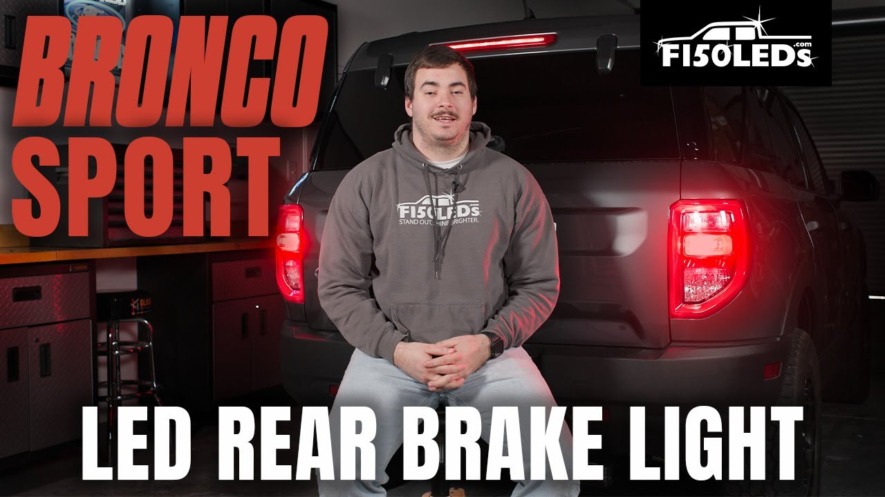 Bronco Sport LED Rear Brake Lights Installation ( From F150LEDs.com ...