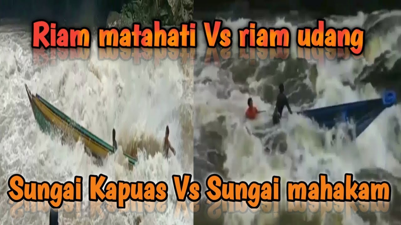 Riam matahari vs riam udang mahulu - YouTube