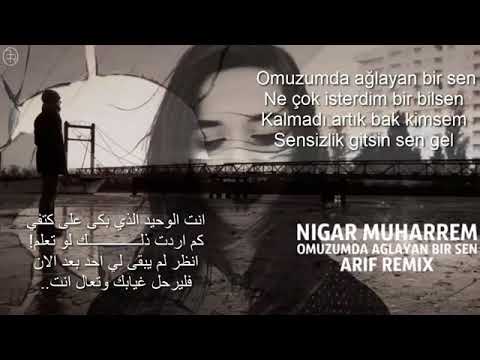 Nigar muharrem/omuzumda ağlayan bir sen