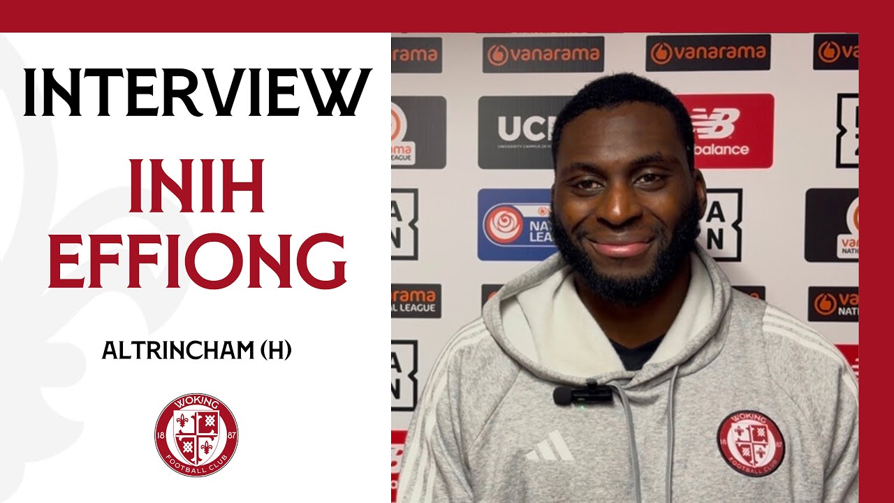 Woking 2-1 Altrincham | Inih Effiong Interview - YouTube