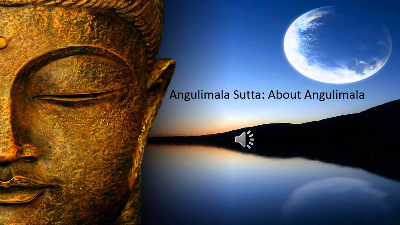 Angulimala Sutta: About Angulimala - YouTube