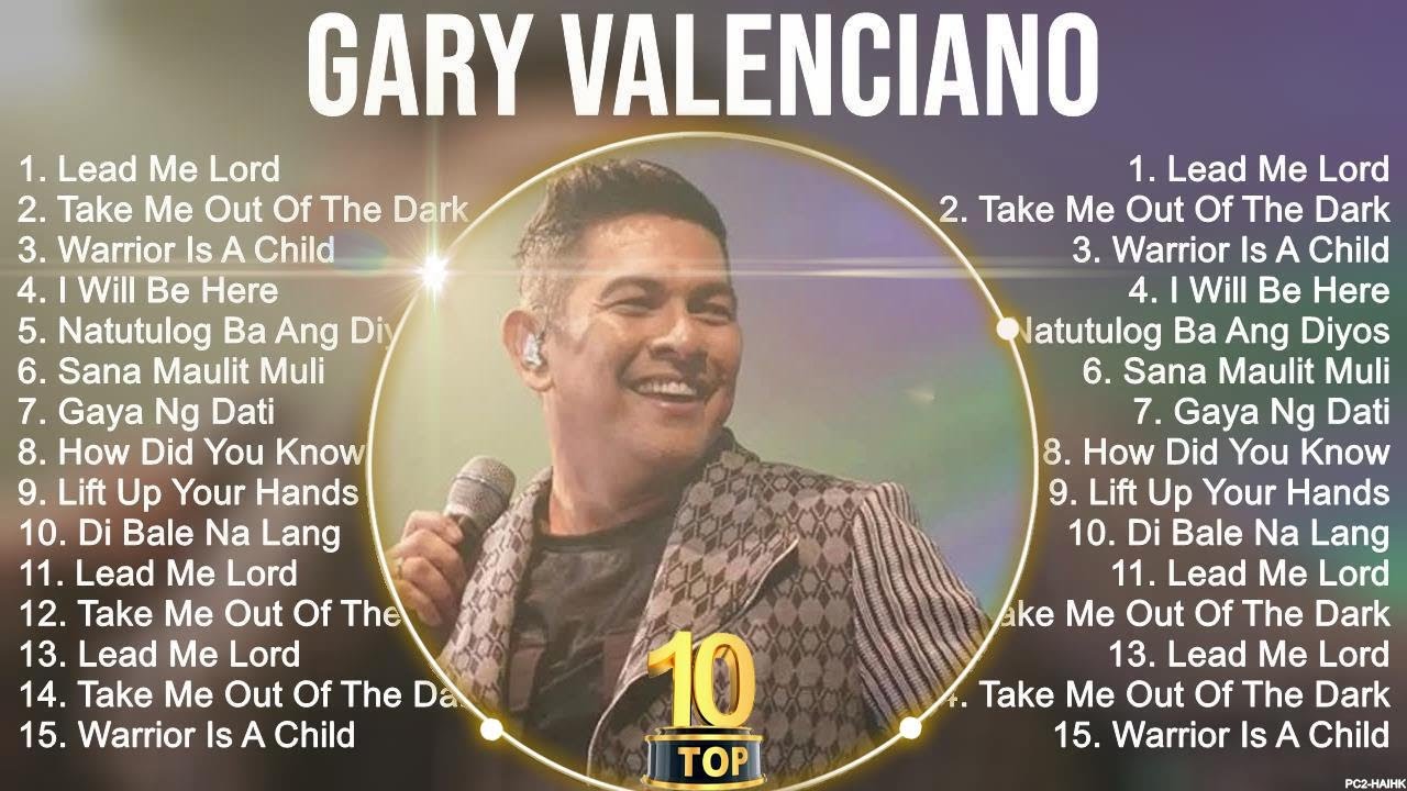 Greatest Hits Gary Valenciano full album 2023 ~ Mga Nangungunang Artist ...