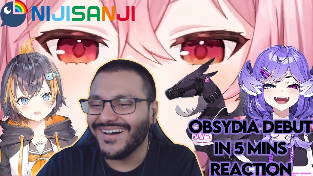 NIJISANJI EN OBSYDIA DEBUT IN 5 MINUTES [にじさんじリアクション] - YouTube