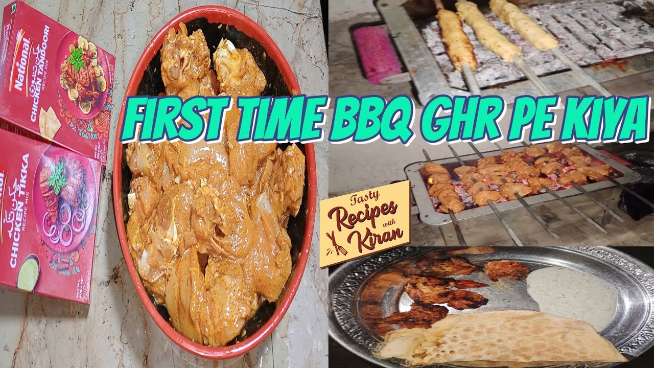 First time Ghar pe khud BBQ kiya | chicken Tikka | chicken seekh kabab ...