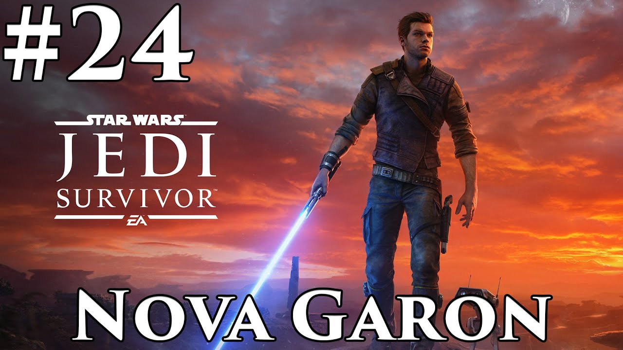 [PC] Star Wars Jedi: Survivor #24 - Nova Garon [Grand Maître Jedi ...