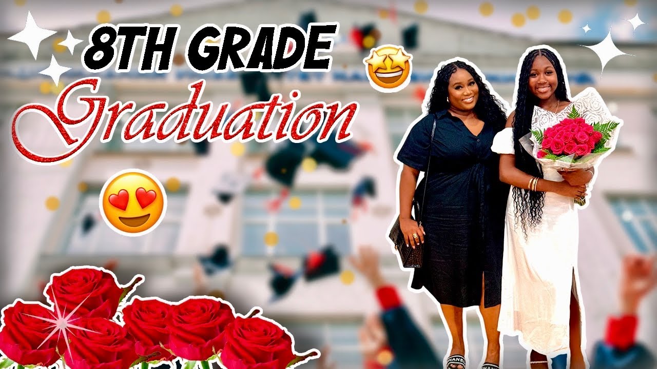 KARISSA GRADUATED THE 8TH GRADE AND IS OFFICIALLY HEADED TO HIGH SCHOOL ...