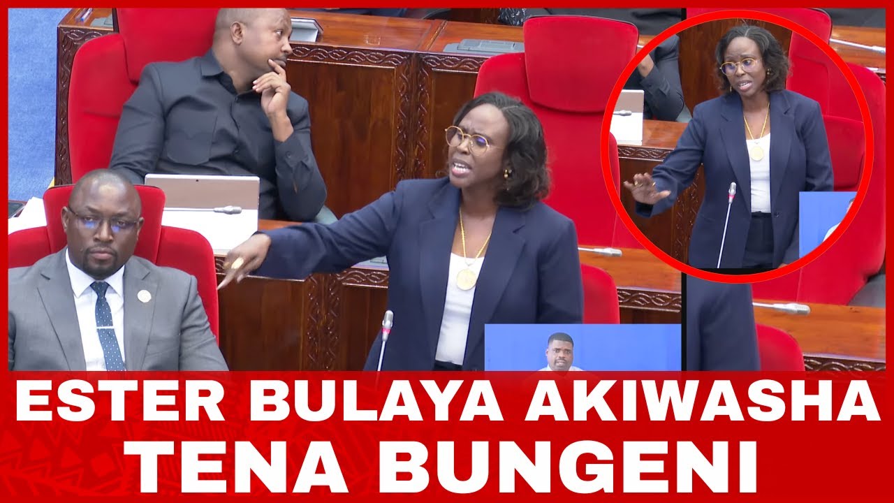 ESTER BULAYA ACHARUKA BUNGENI "HATUTAKI WAWEKEZAJI WEZI" AMWAMBIA ...