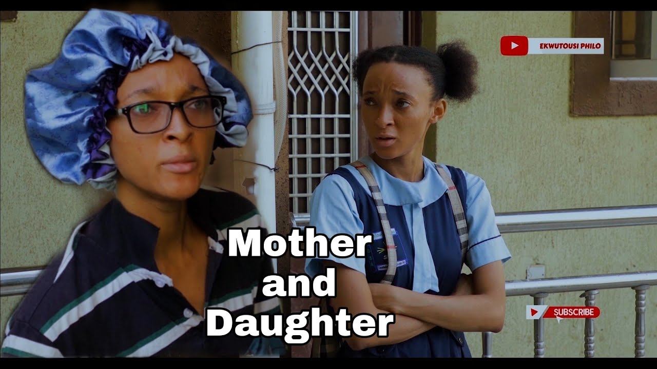 Mother and Daughter - Ekwutousi Philo #ekwutousi #philo #comedy # ...