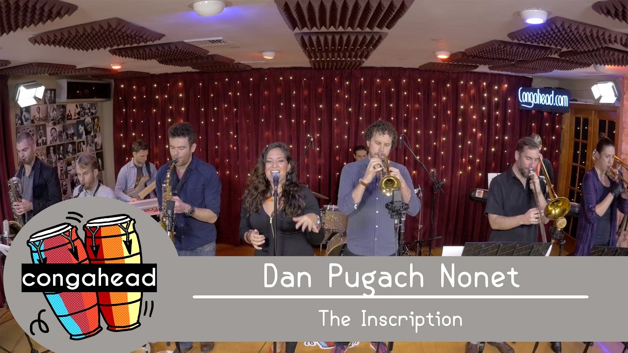 Dan Pugach Nonet performs The Inscription - YouTube