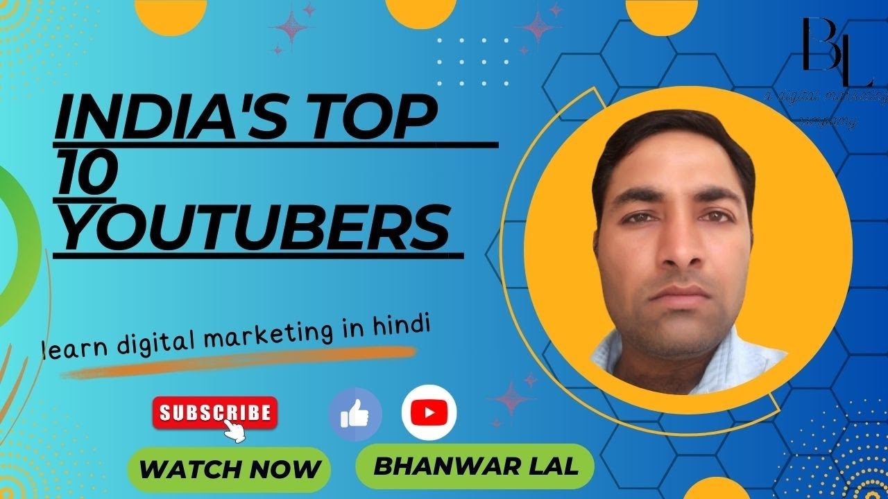 BEST INDIAN YOUTUBER | India's Top 10 Youtubers | 10 YOUTUBERS in India ...