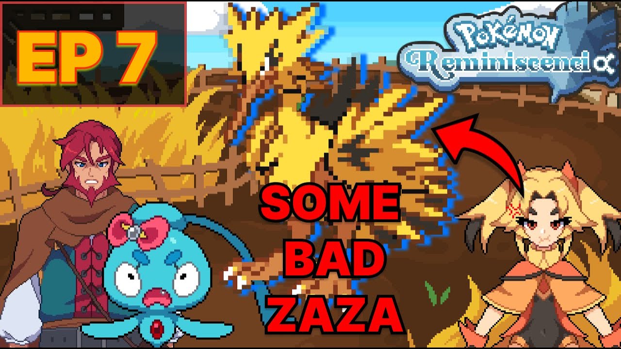 VS THE RAGING ZAZAPDOS!! Pokemon Reminiscence EP 7 | Let's Play ...