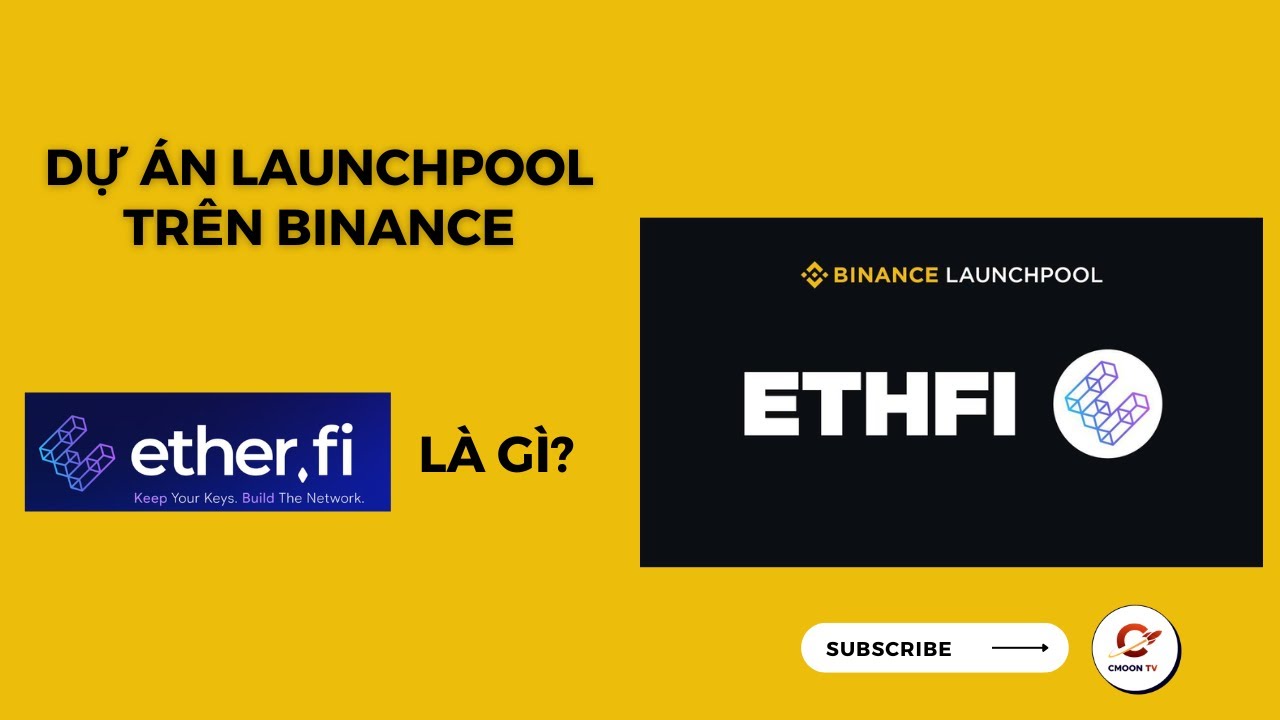EtherFi - Phân Tích Nền Tảng Restaking - Dự Án Launchpool Thứ 49 Trên Binance - YouTube