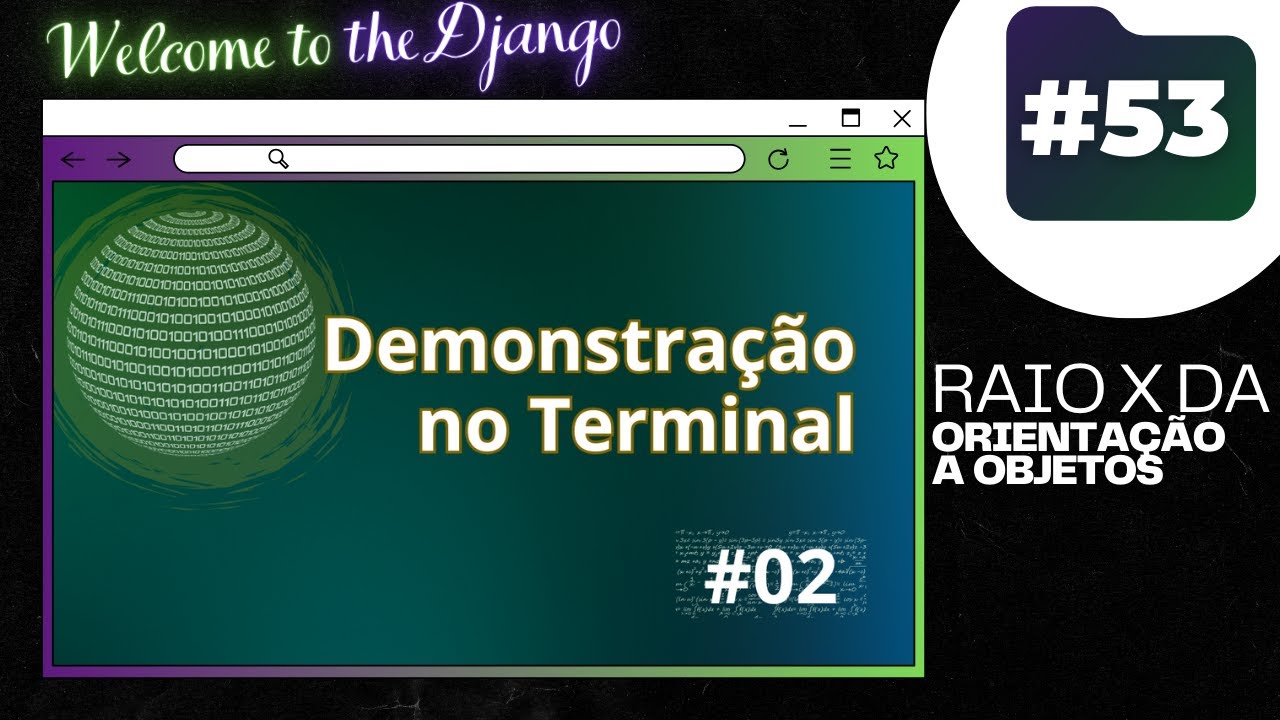 Welcome to the Django #53: Demonstração no Terminal - YouTube