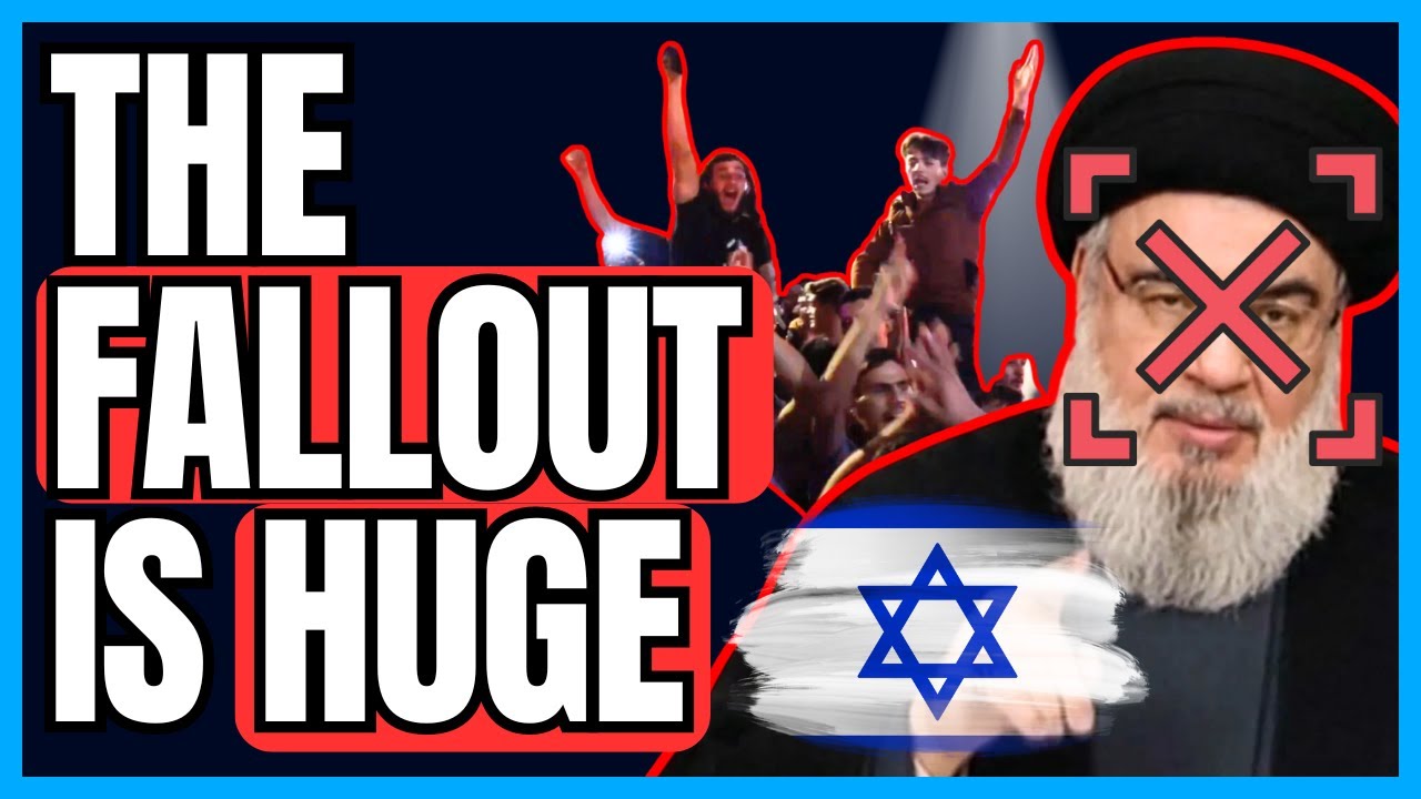 The Fallout From Israel's SENSATIONAL Hezbollah Nasrallah Elimination ...