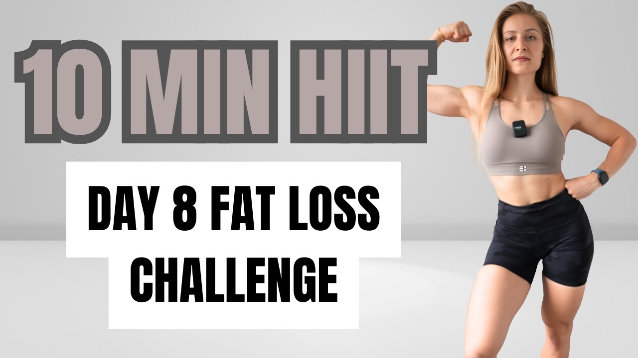 10 MIN INTENSE HIIT Workout For Fat Loss 30 DAY FAT LOSS CHALLENGE ...
