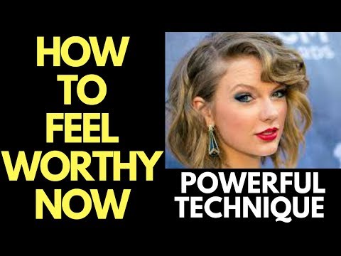 Powerful Technique for INSTANT Validation and Worthiness (Feel Validated NOW)