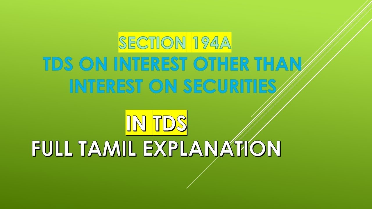 Section 194A -TDS on Interest other than Interest on Securities in ...