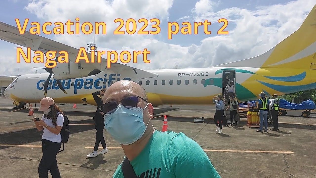 Vacation 2023 part 2 - Naga Airport - YouTube