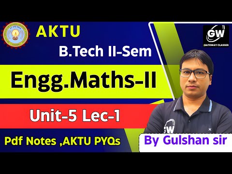 Lec-1 I Unit-5 I Maths-2 I by Gulshan Sir - YouTube