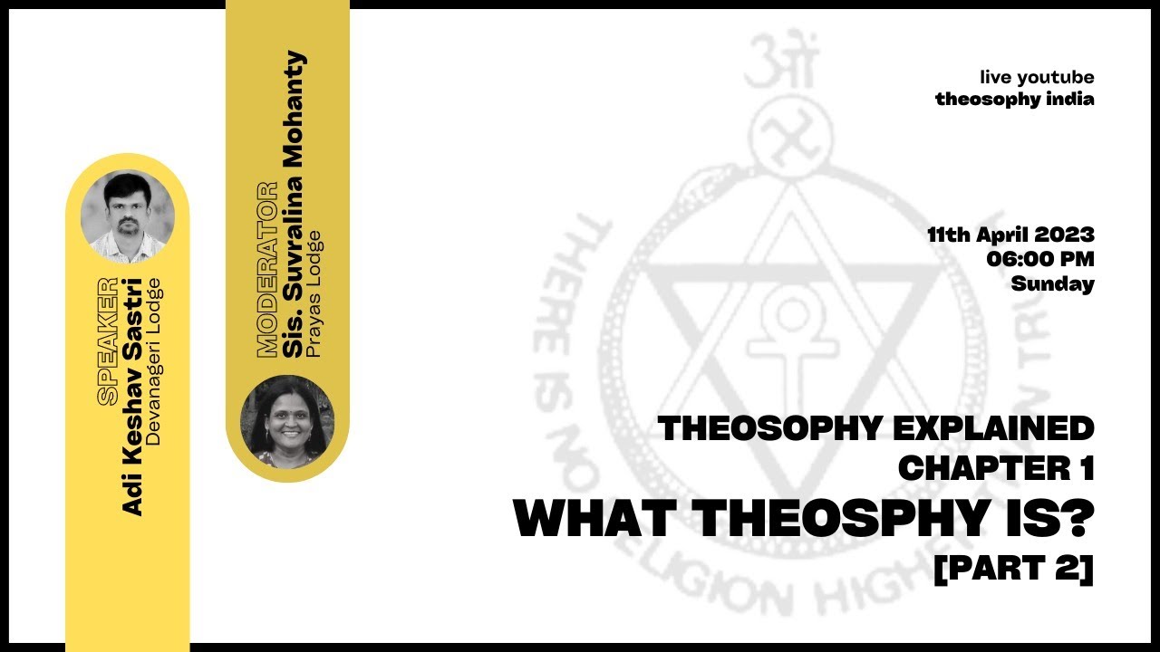 Theosophy Explained - Chapter 1 (What Theosophy is?) - Part 2 - YouTube