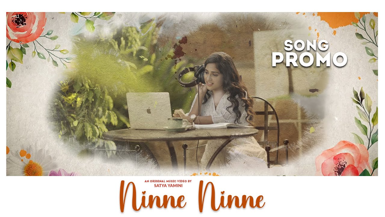 Ninne Ninne | Promo | Original Music Video | Satya Yamini - YouTube