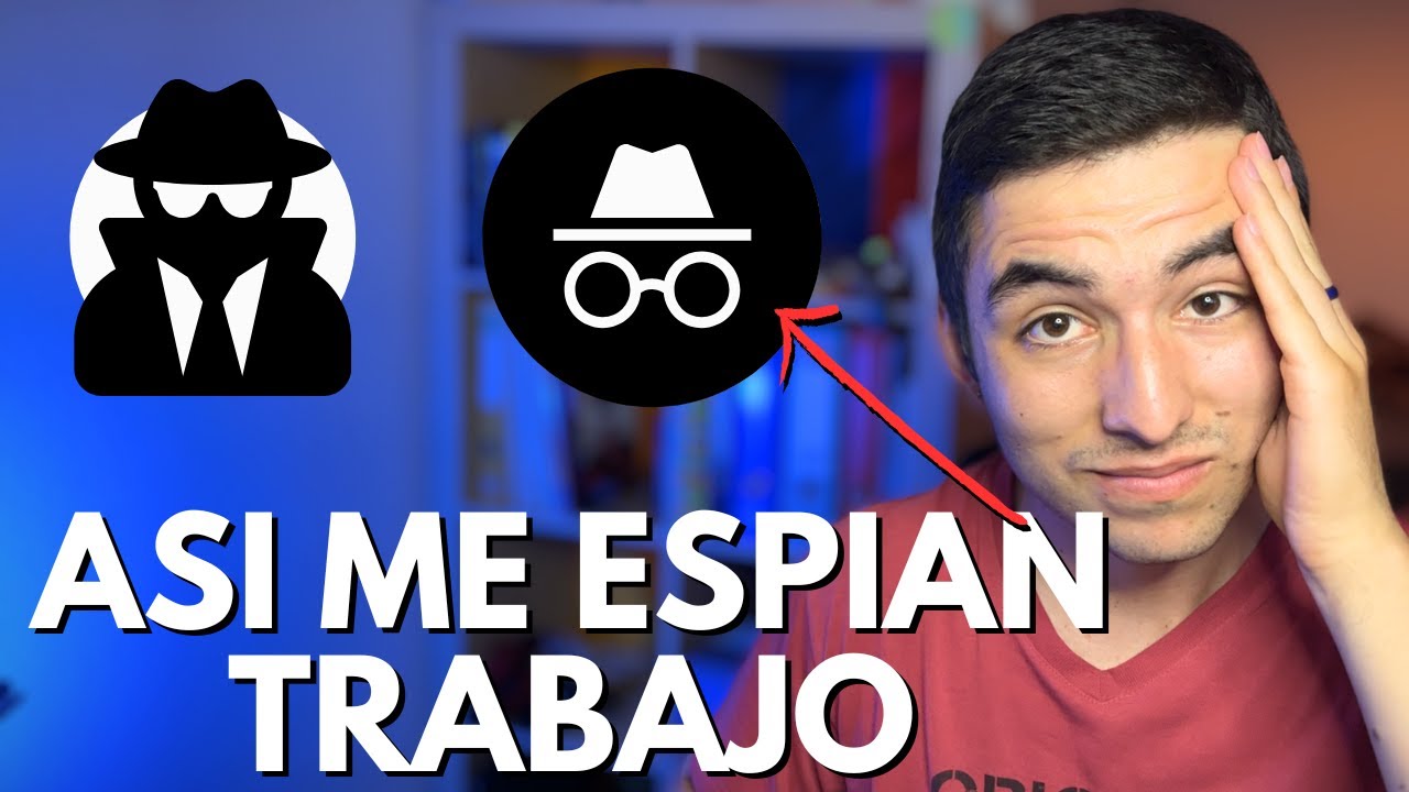 TE ESPIAN TODO EL TIEMPO | Asi te espian en tu trabajo - YouTube