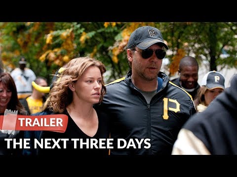 The Next Three Days (2010) Trailer | Russell Crowe | Elizabeth Banks