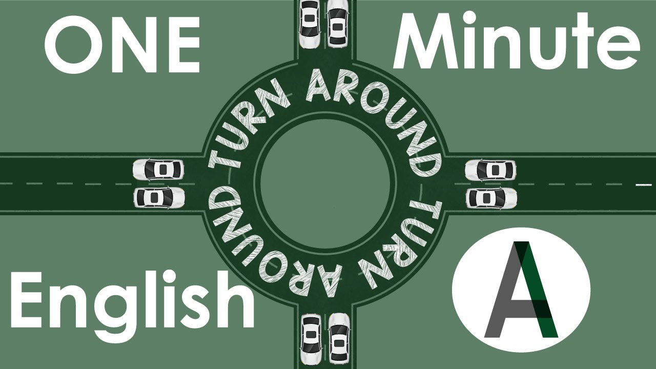 PHRASAL VERB: TURN AROUND - YouTube