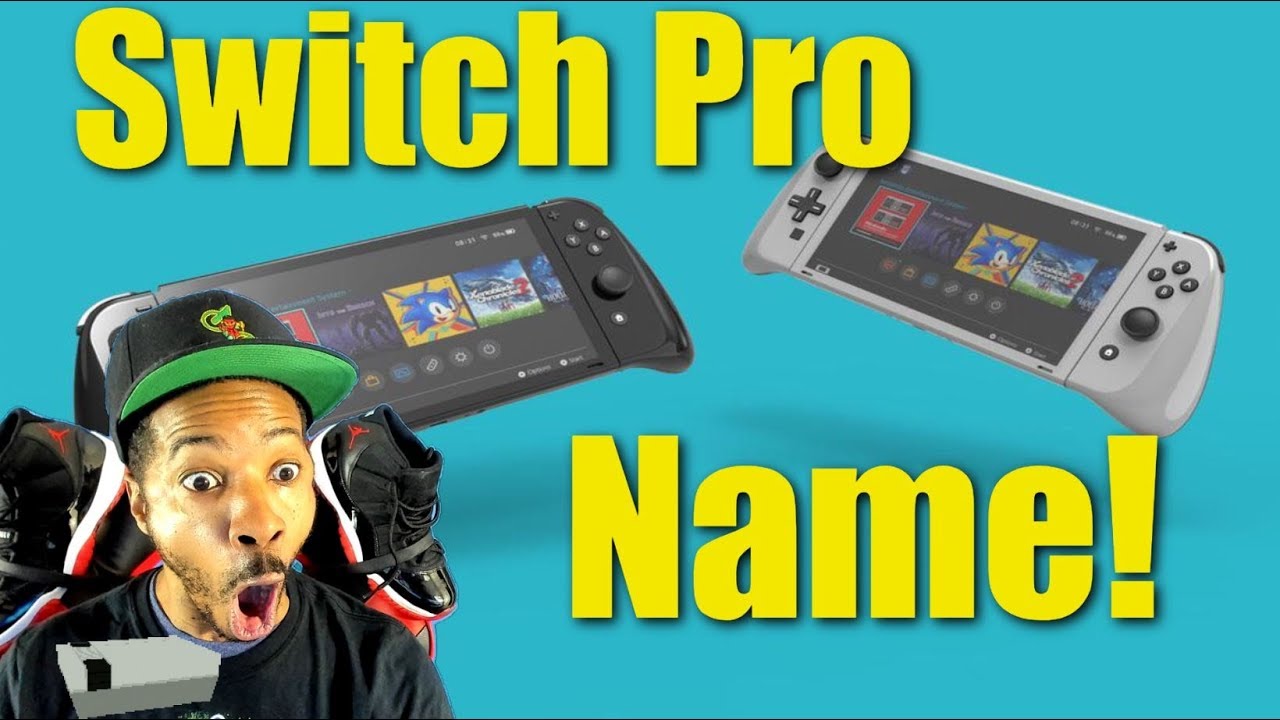 Nintendo Switch Pro Name - YouTube