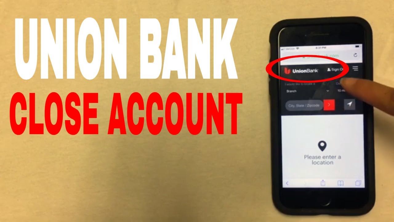 4 Ways To Close Union Bank Account 🔴 - YouTube