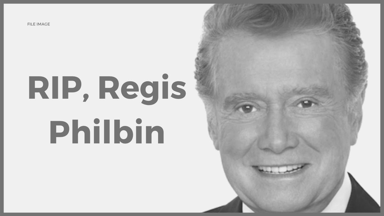 Longtime Television Host Regis Philbin, Dead at 88 - YouTube