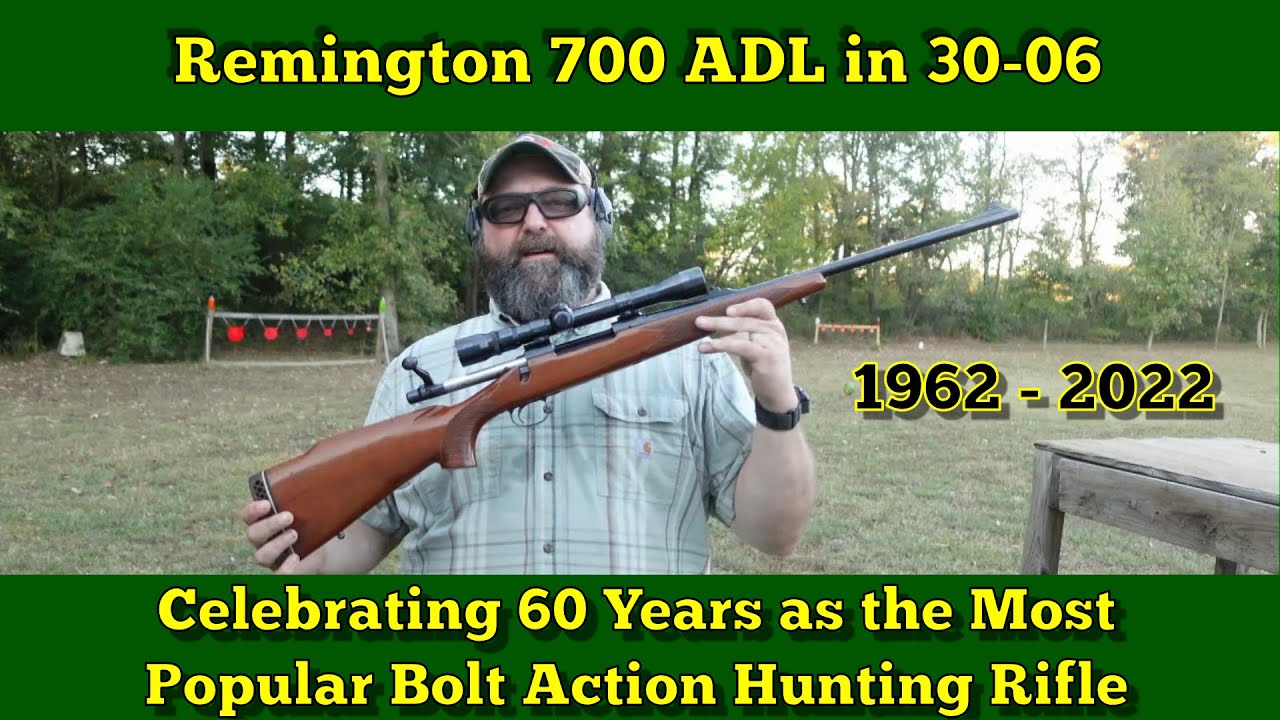 Remington 700 ADL: Celebrating 60 Years of the Most Popular Bolt Action ...