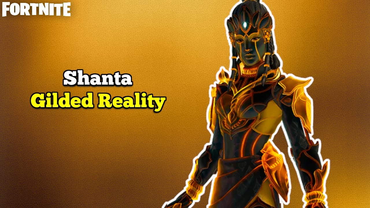 *NEW* SHANTA GILDED REALITY STYLE SKIN GAMEPLAY - FORTNITE BATTLE PASS ...