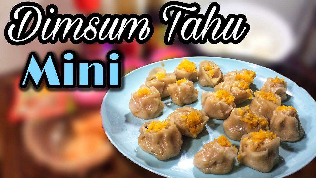 CARA BIKIN DIMSUM ISI TAHU - YouTube