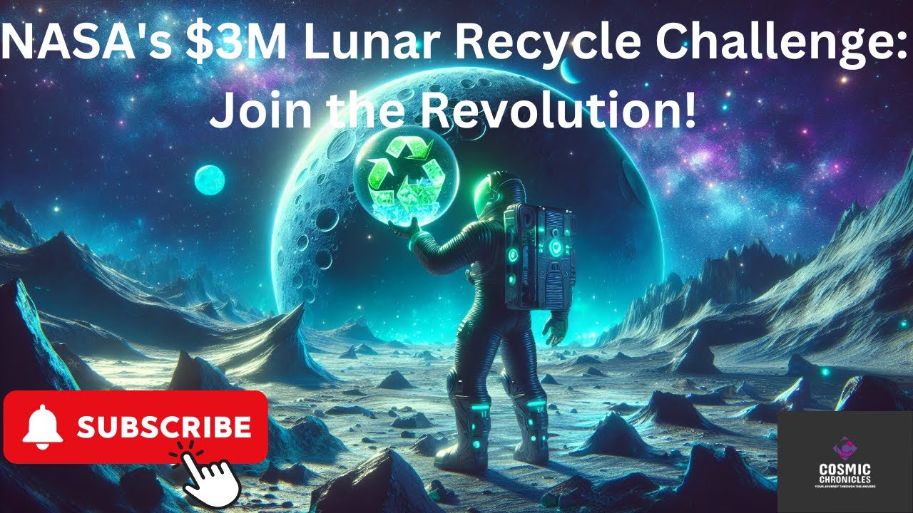 NASA's $3M Lunar Recycle Challenge: Join the Revolution! - YouTube