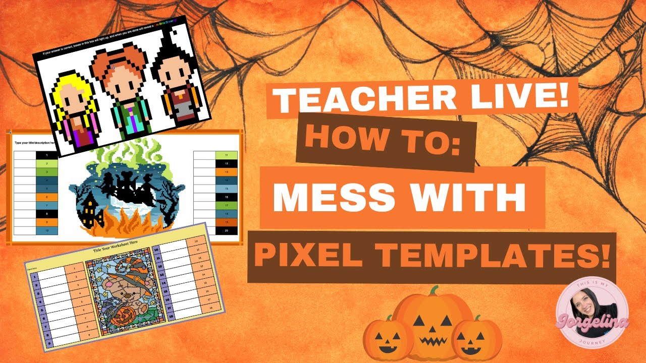 Teacher Live #11: How to mess with pixel templates -- halloween edition ...