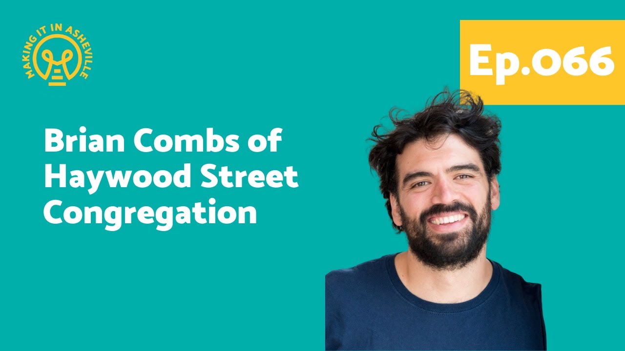 Brian Combs of Haywood Street Congregation | The Imperfect Art of Urban ...