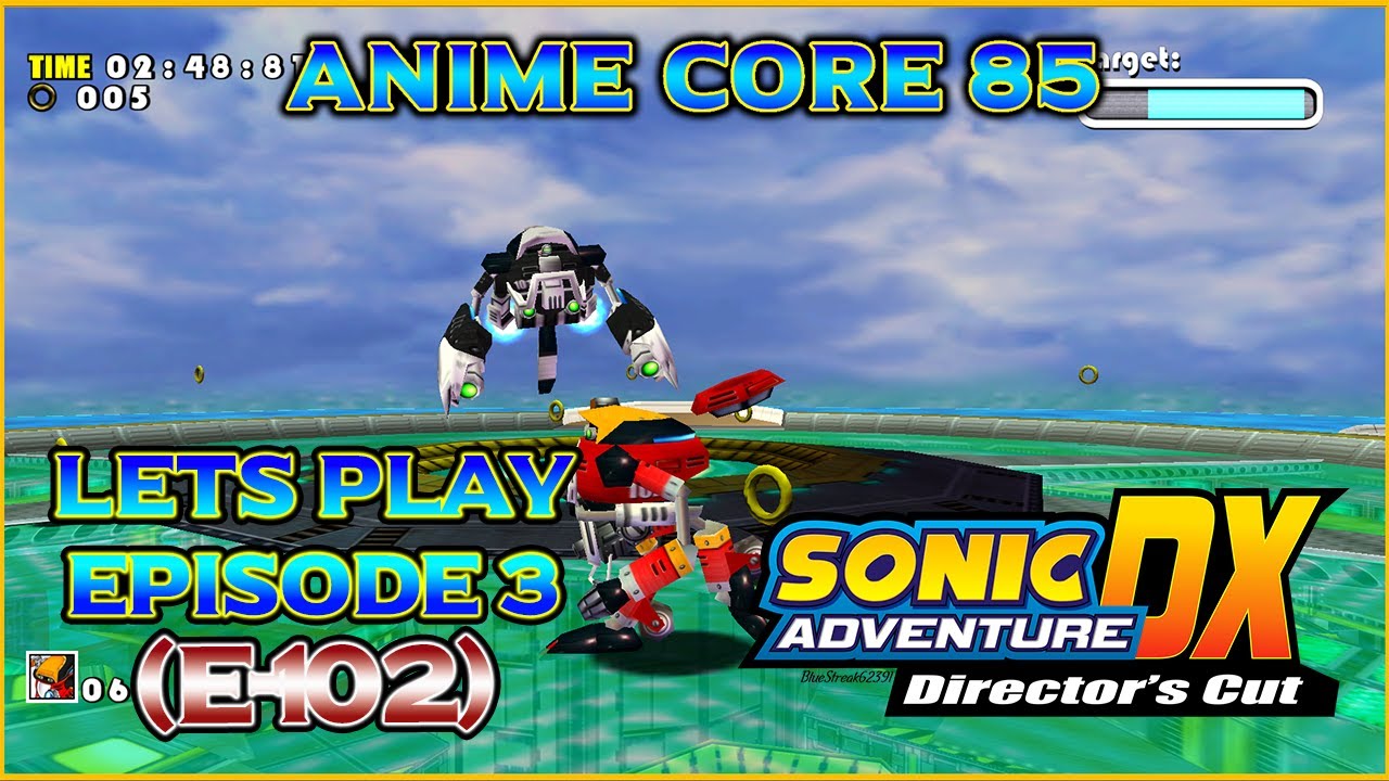 Lets play Sonic Adventure DX (PC) E3 - E - 102 The Savior of Robots ...