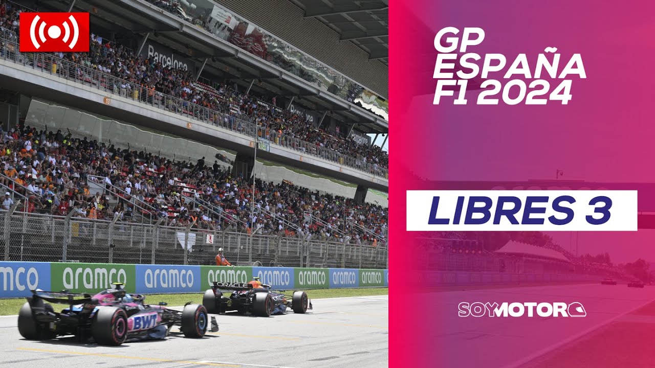 F1 DIRECTO: Libres 3 - GP España F1 2024 (2/2) | SoyMotor.com - YouTube