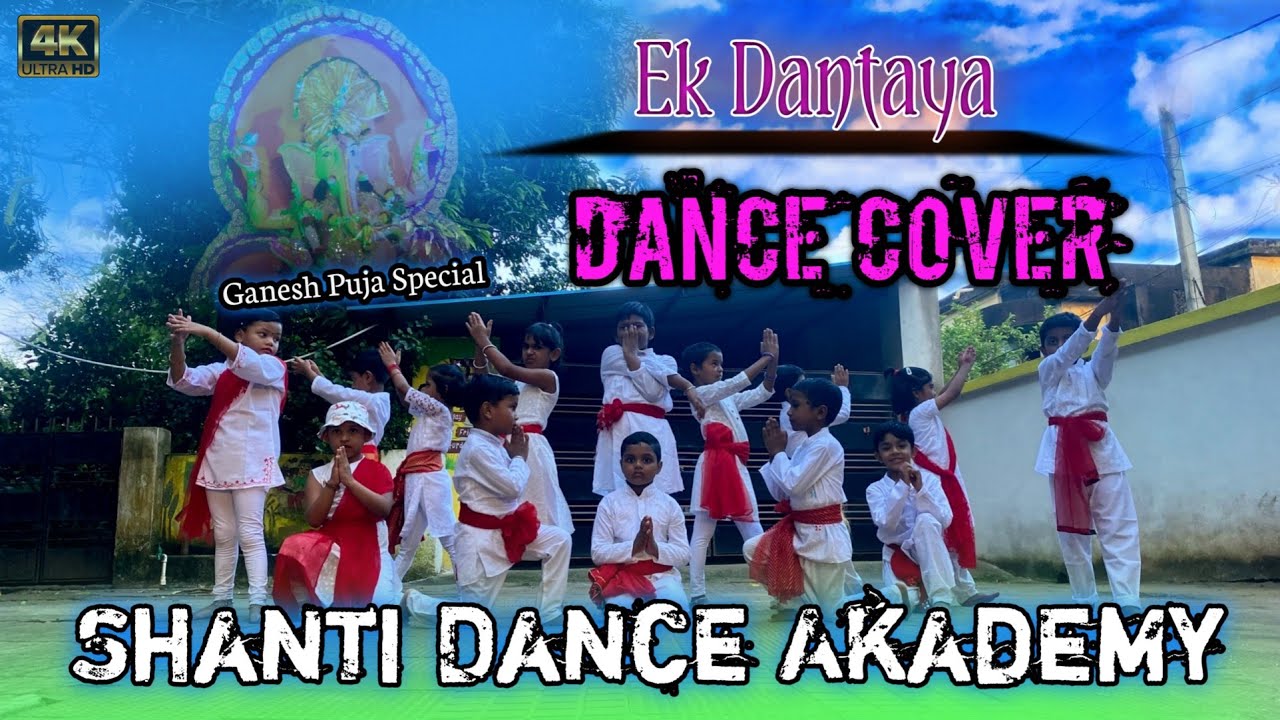 Ek Dantaya Dance || Ganesh Puja Special || Shanti Dance Group ...