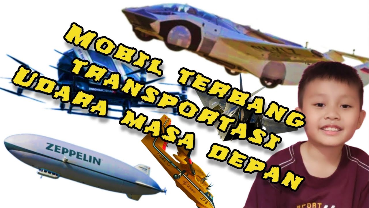 mobil terbang!!! mengenal alat transportasi udara - YouTube