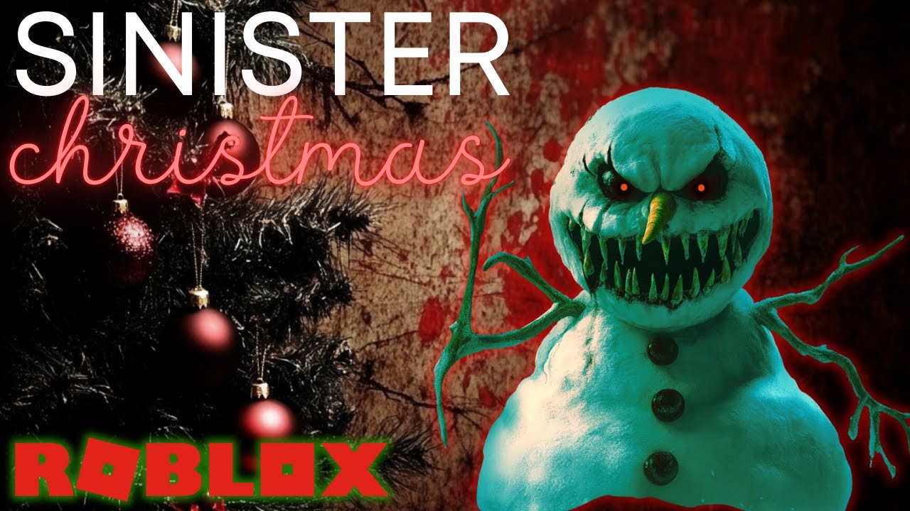 Sinister Christmas in Roblox: Naughty or Nightmare? 🎅👹 - YouTube
