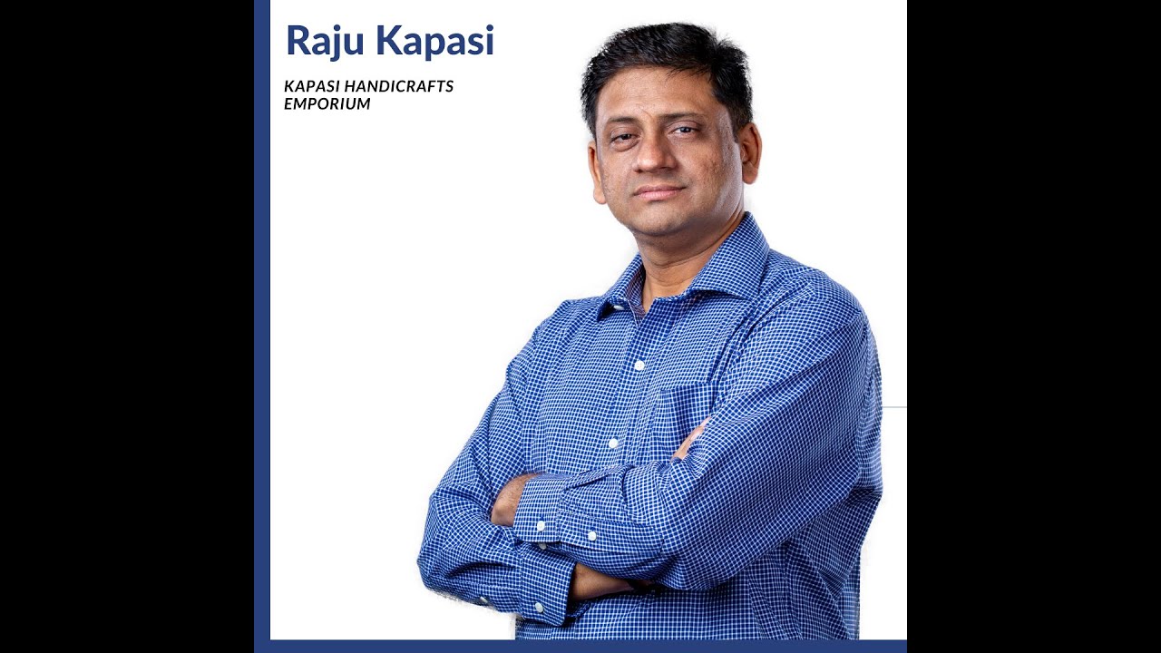 Kapasi Handicrafts Emporium | Raju Kapasi | Business Introduction - YouTube