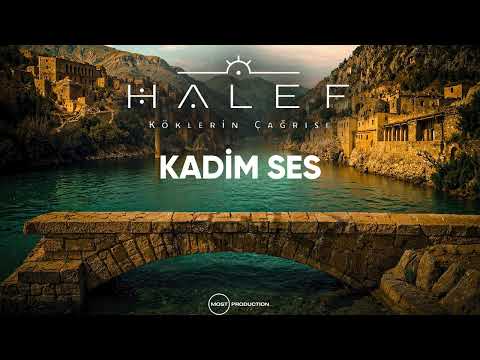 Kadim Ses (Halef Original Soundtrack) - Doğan Saldanlı