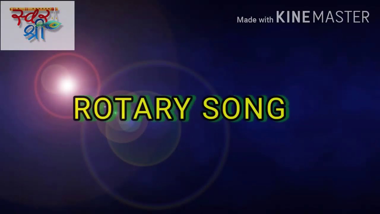 Rotary Song - YouTube