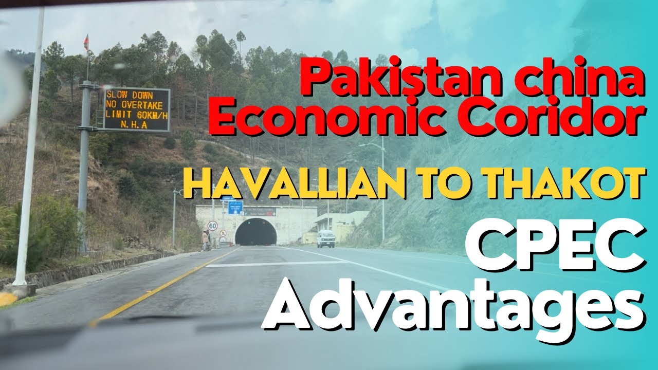 The Advantages of CPEC Revealed |The Advantages of CPEC Revealed # ...